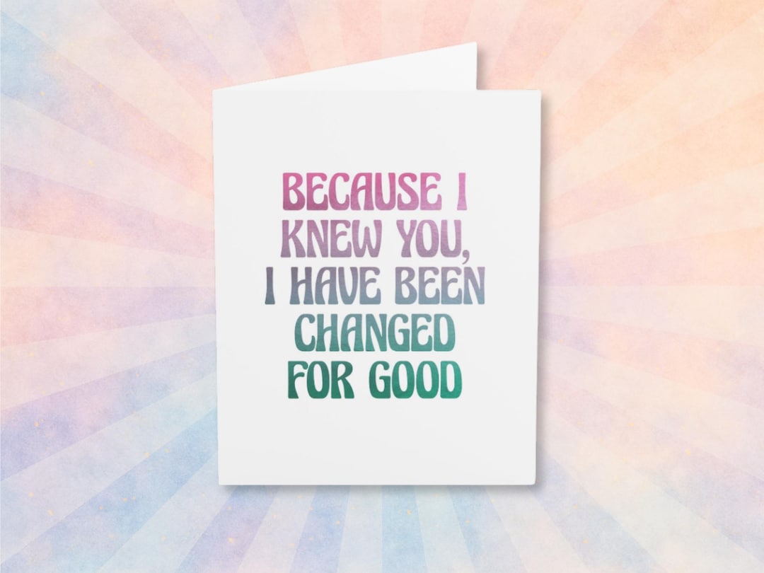Because I Knew You, I Have Been Changed for Good - Elfaba and Galinda ...