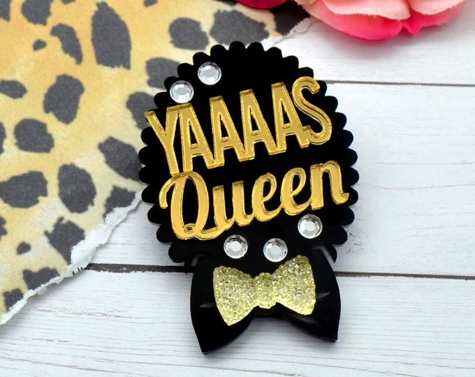 YAAAS QUEEN Gold Mirror and Black Laser Cut Acrylic Pin - Etsy
