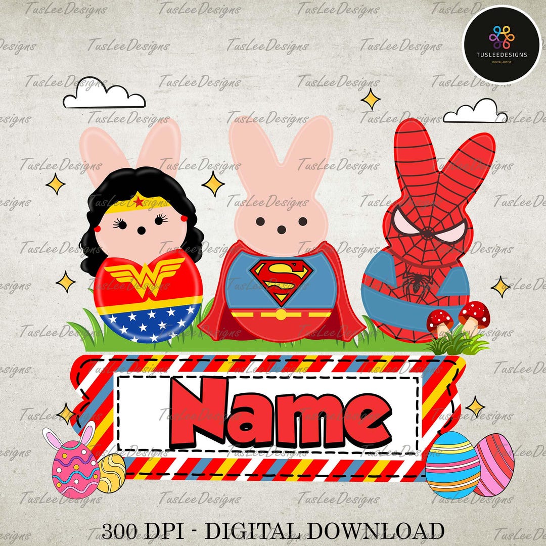 CUSTOM Kid Name Easter Peeps Png, Superhero Peeps Easter Day, Custom ...