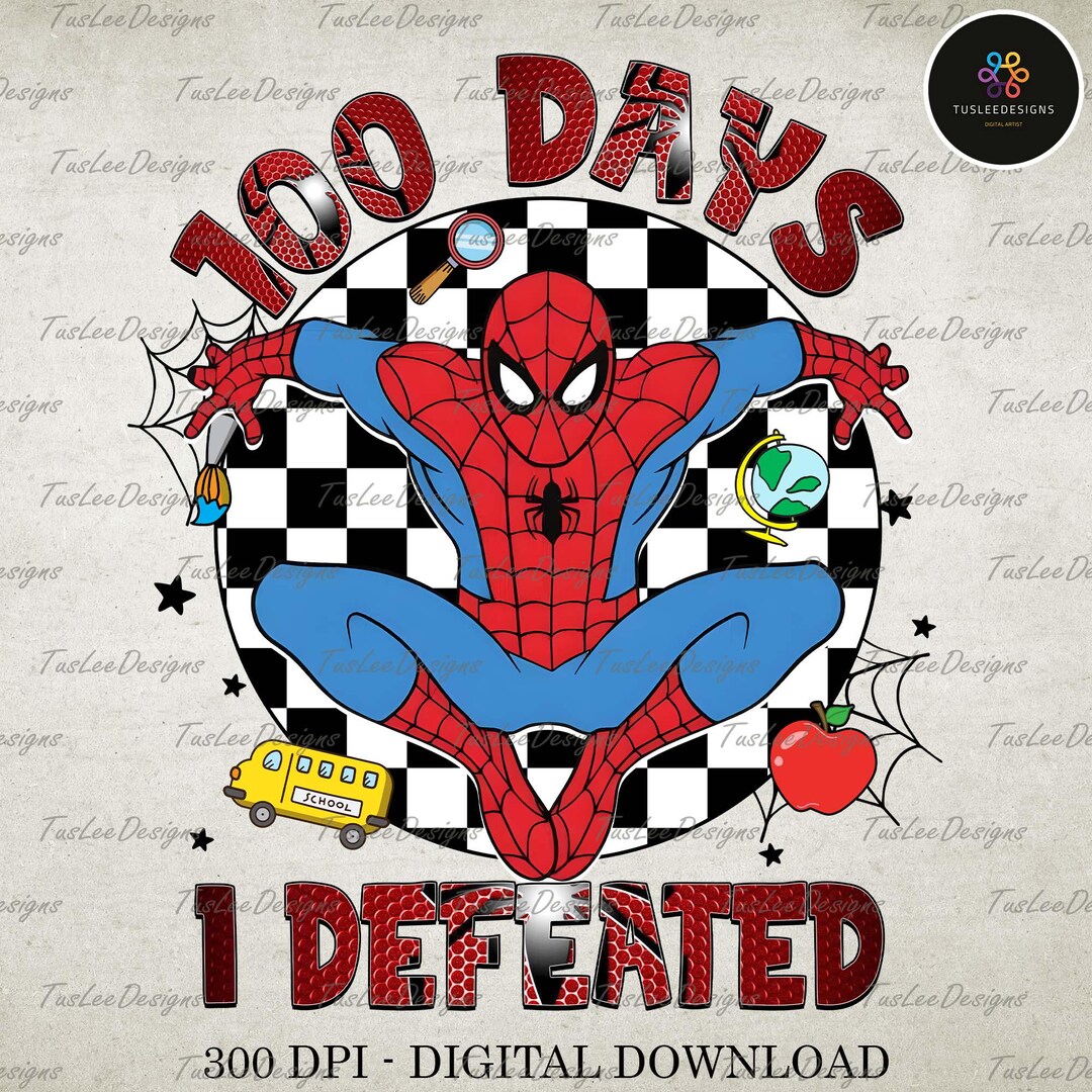 I Defeated 100 Days of School Png, Cartoon Movie 100 Days Png, 100 Days ...