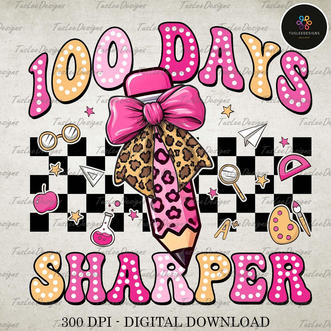 Coquette 100 Day of School Pencil Png, 100 Day Sharper Png, Teacher 100 ...