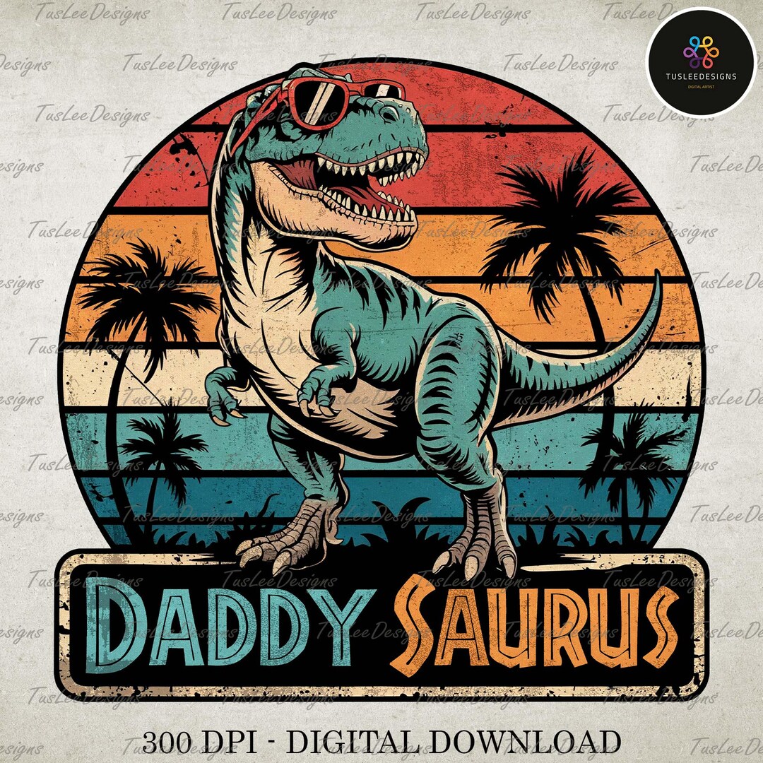 Retro Daddysaurus Png, Papa Saurus T-rex Dinosaur Png, Family Dinosaur ...
