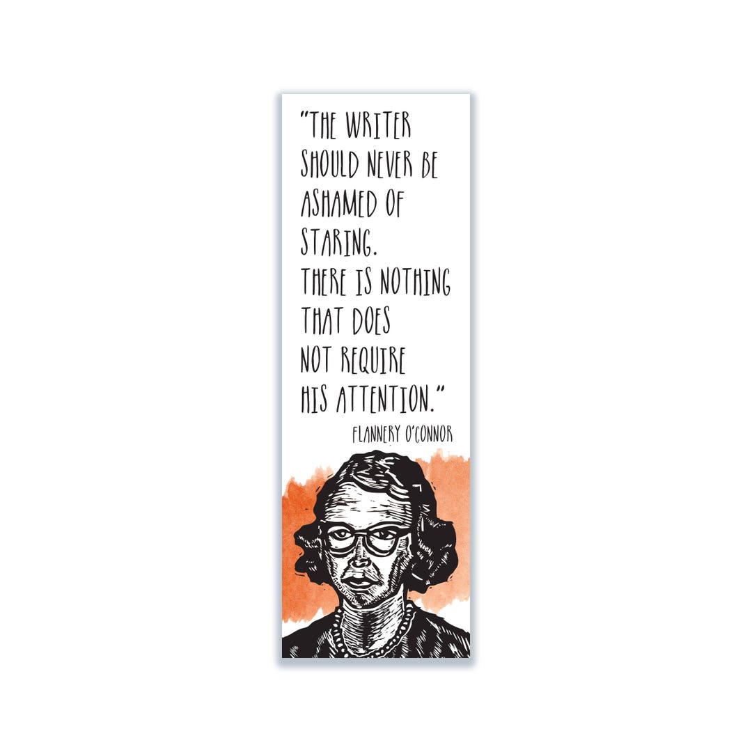 Flannery O'connor Bookmark - Author Quote - Bookmark - Bookmarks ...