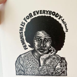 Bell Hooks Portrait - Feminism is for Everybody Linocut Art Print ...