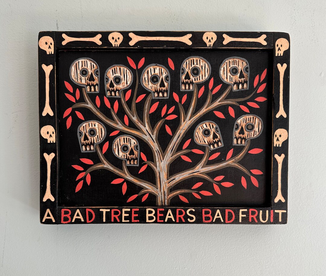 A Bad Tree Bears Bad Fruit Original Painting Carved Wood Art Skull Art ...