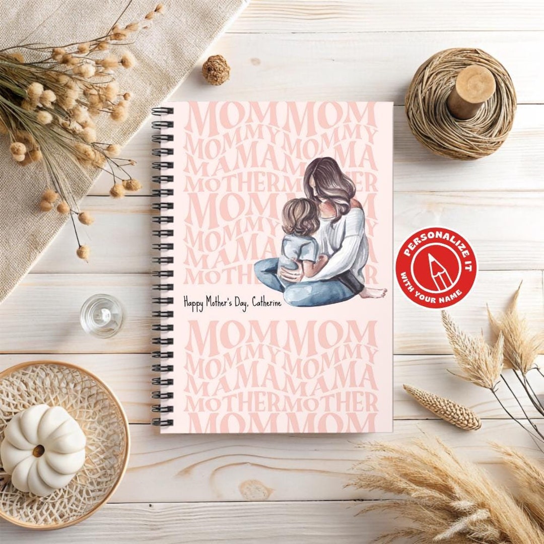 Mothers Day Journal and Diary - Ruled Line Spiral Notebook With ...