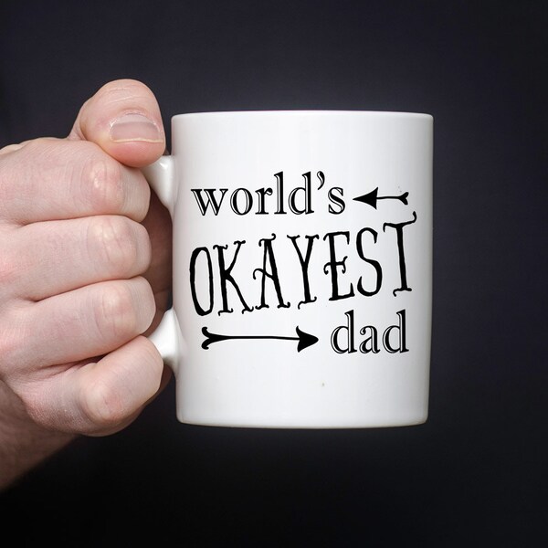 Worlds Okayest Dad - Etsy