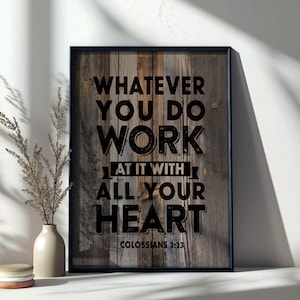 Inspirational Bible Verse Wall Art - "work at It With All Your Heart ...