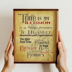 Time is an Illusion Quote Print, Inspirational Wall Art Gift, Embrace ...