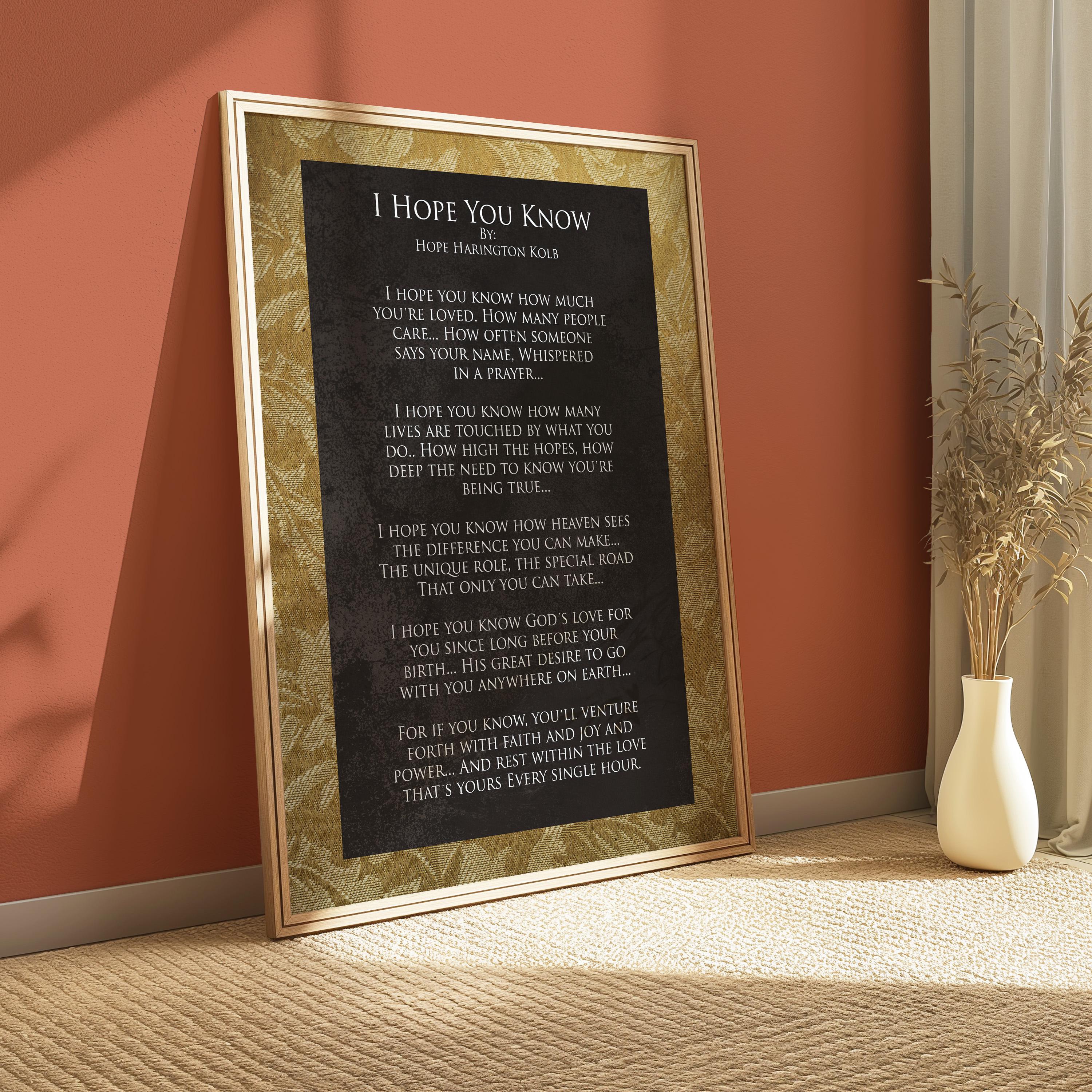 I Hope You Know Poem Wall Art, Inspirational Poem Gift, Poetry Gift ...