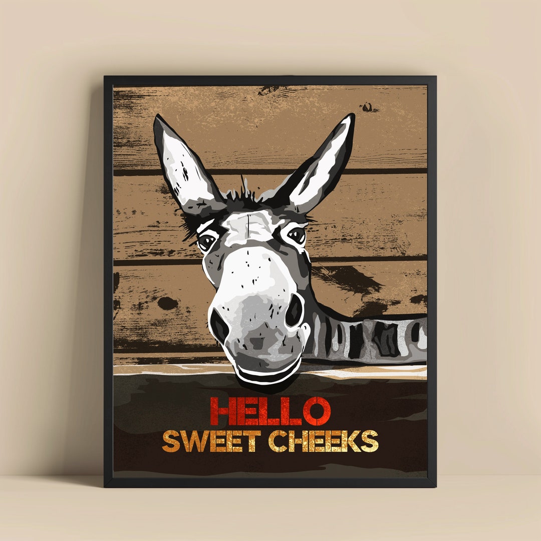 Hello Sweet Cheeks Donkey Print, Funny Bathroom Sign, Humorous Wall Art ...