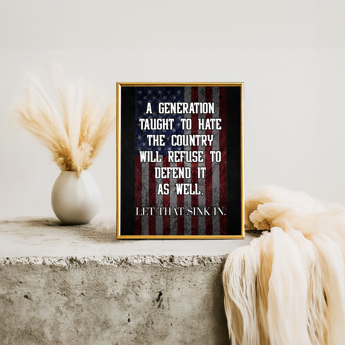 Patriotic Wall Art - "a Generation Taught to Hate" - American Flag ...