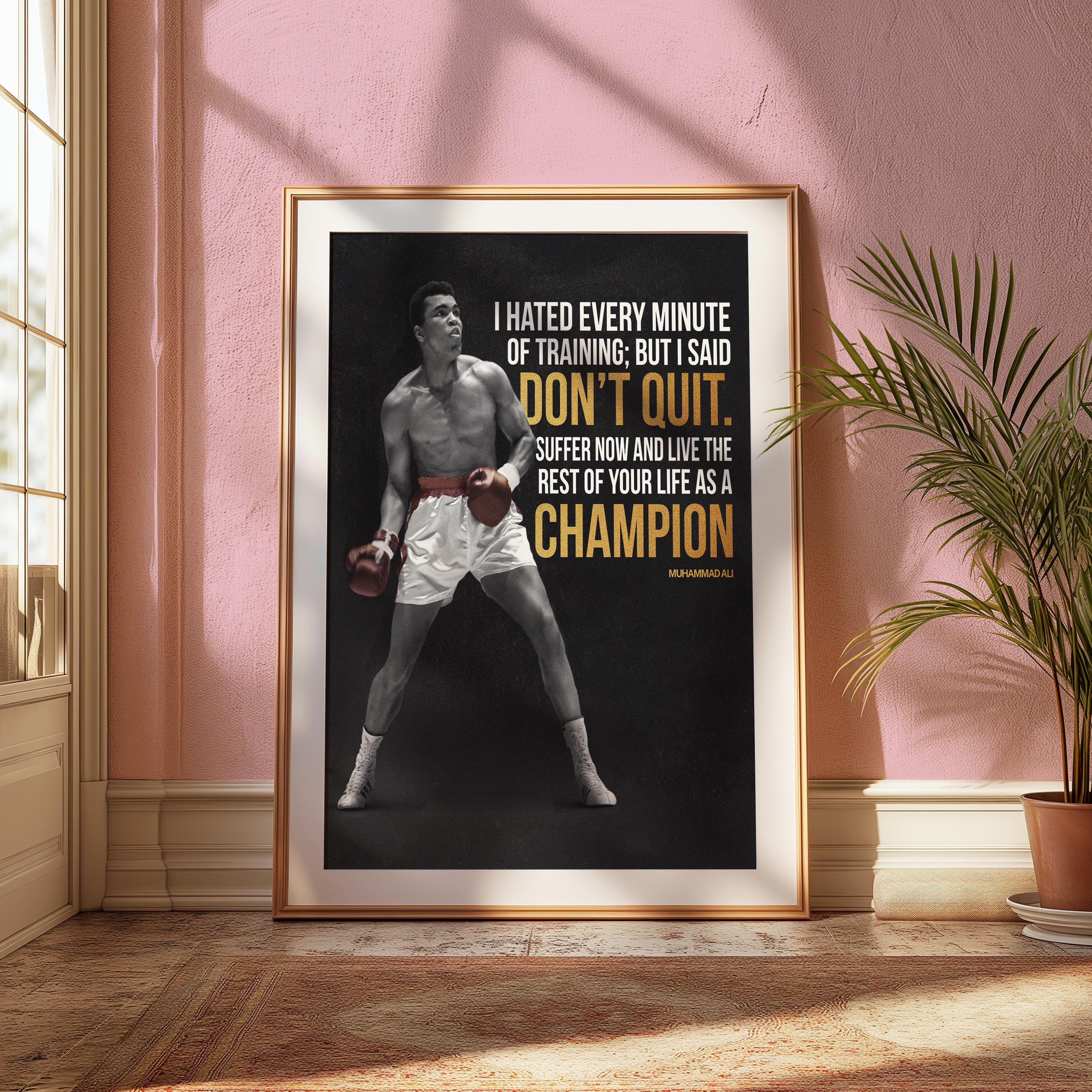 Muhammad Ali Motivational Wall Art | Boxing Legend Quote Print ...