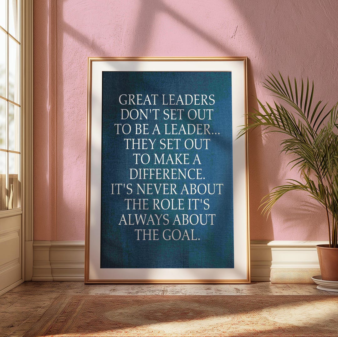 Great Leaders Quote Wall Art - Inspirational Leadership Print ...