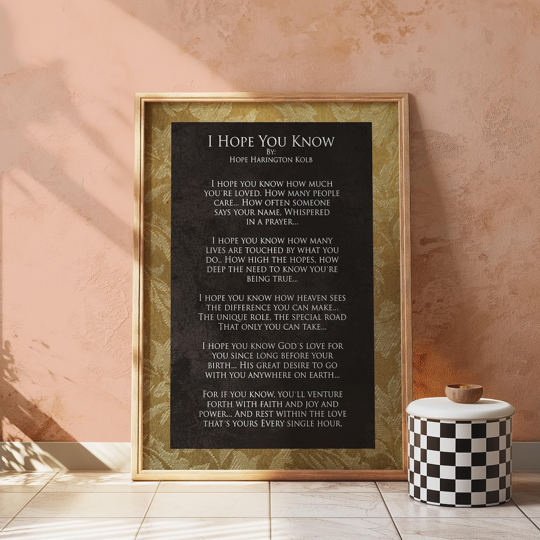 I Hope You Know Poem Wall Art, Inspirational Poem Gift, Poetry Gift ...