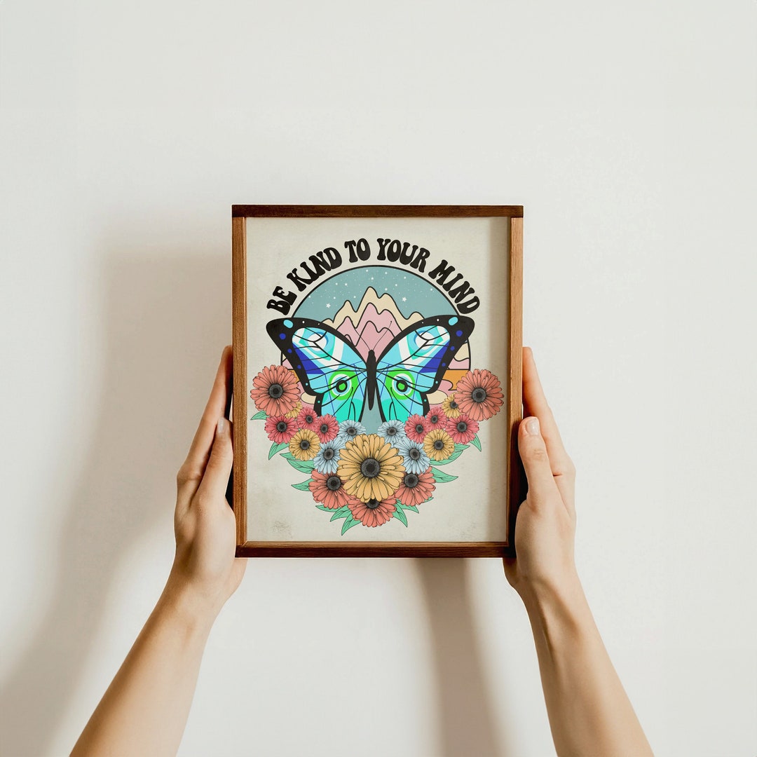 Be Kind to Your Mind Wall Art Gift, Mental Health Print, Inspirational ...
