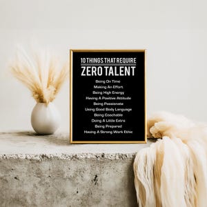 10 Things That Require Zero Talent Print, Motivational Office Wall Art ...