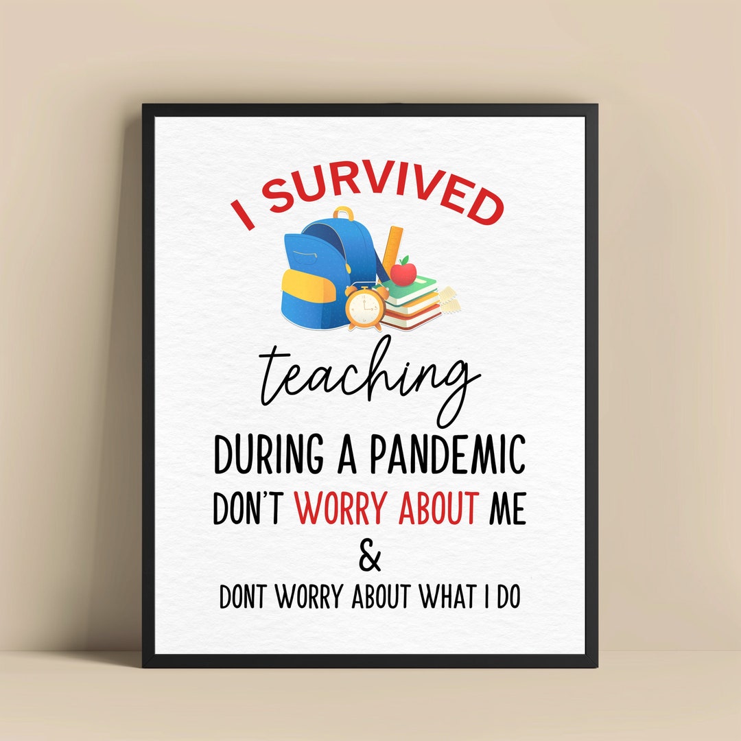 Survived Teaching During Pandemic Wall Art - Funny Teacher Gift ...