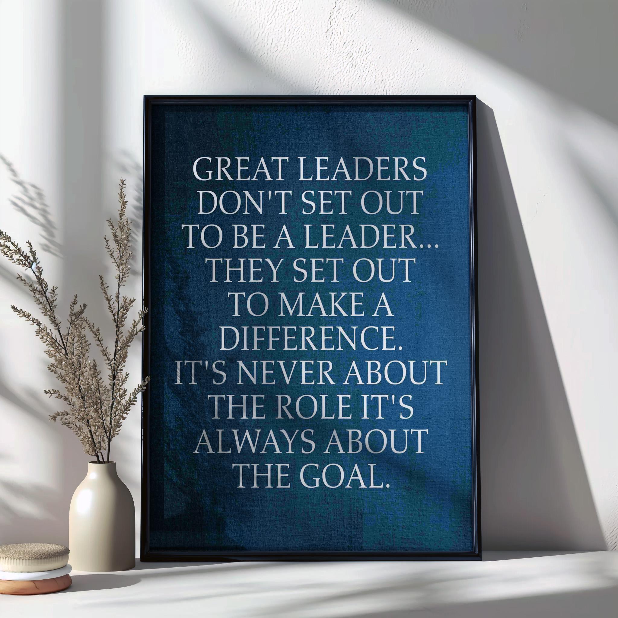 Great Leaders Quote Wall Art - Inspirational Leadership Print ...