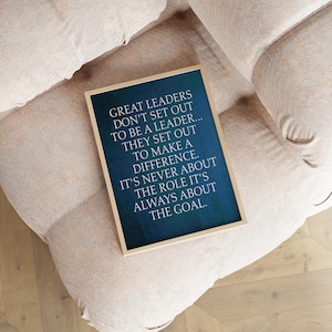 Great Leaders Quote Wall Art - Inspirational Leadership Print ...
