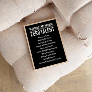 10 Things That Require Zero Talent Poster, Motivational Wall Art ...