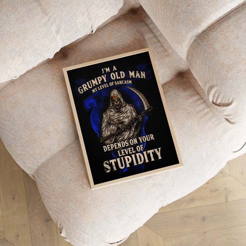 Grumpy Old Man Wall Art, Funny Sarcasm Gift, Humorous Home Decor Gift ...