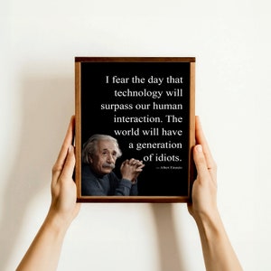 Albert Einstein Quote Print, Technology Surpassing Interaction Poster ...