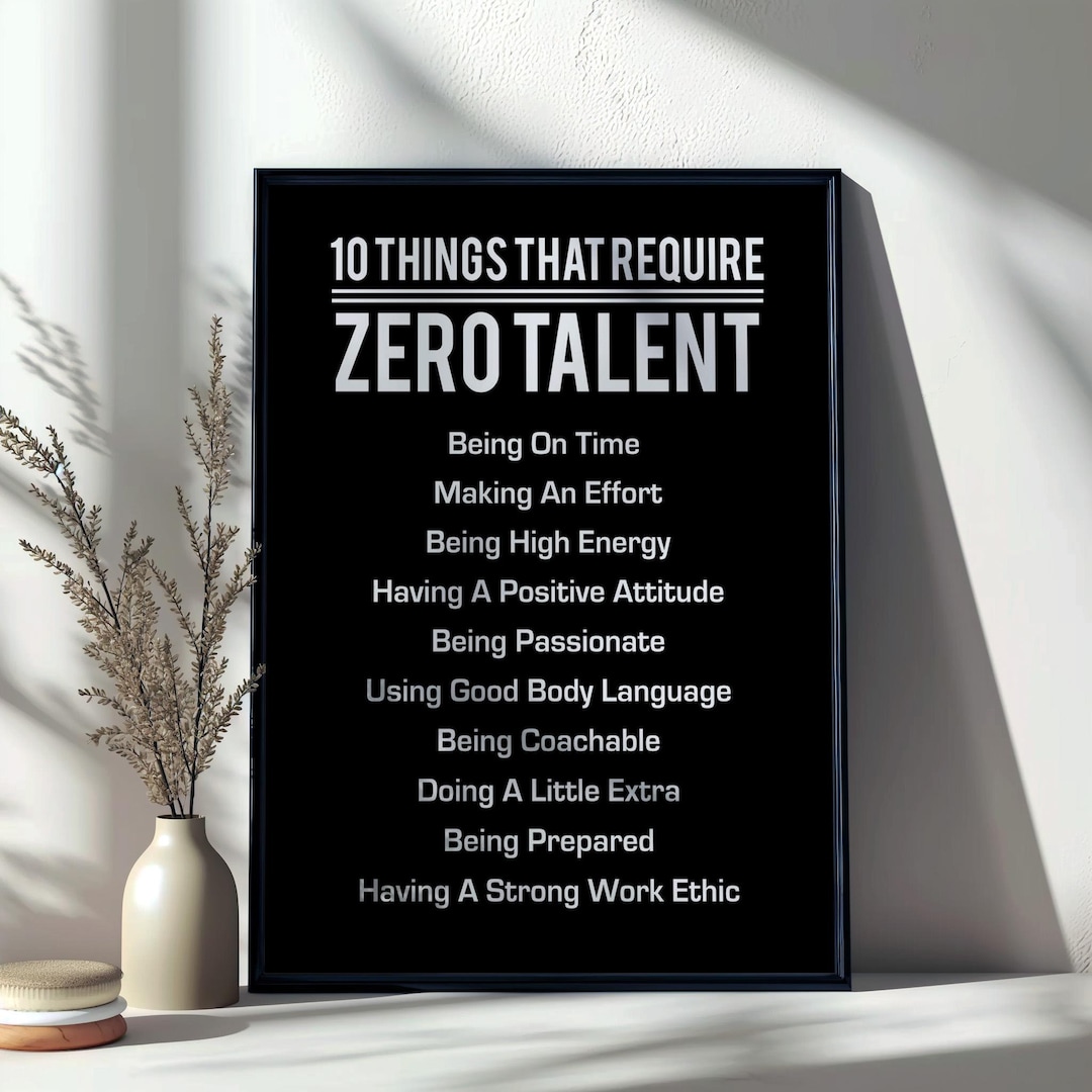 10 Things That Require Zero Talent Print, Motivational Office Wall Art ...