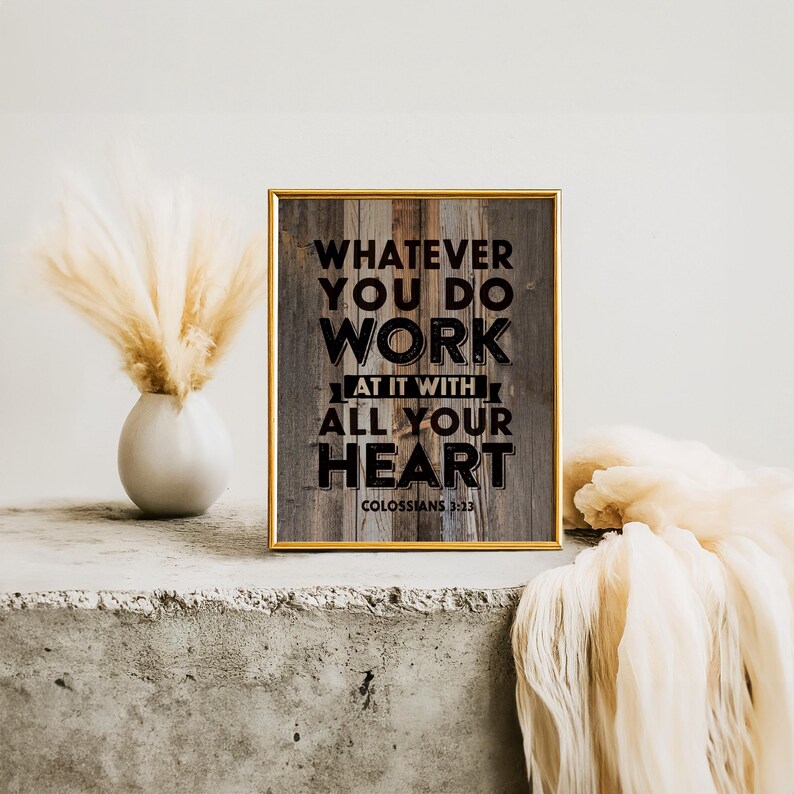 Inspirational Bible Verse Wall Art - "work at It With All Your Heart ...