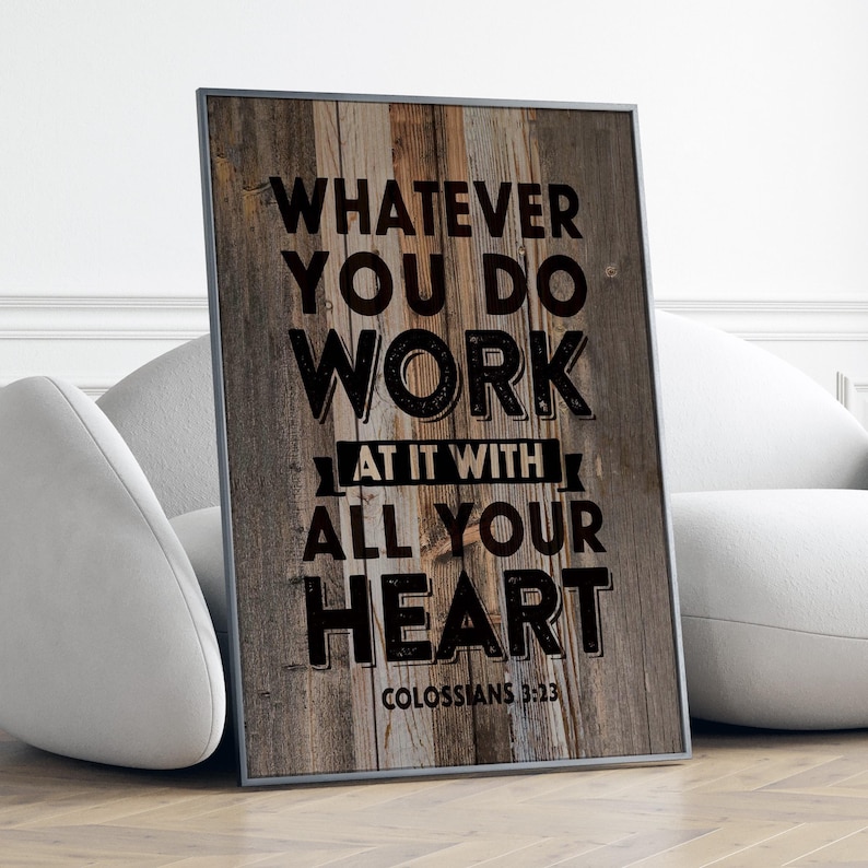 Inspirational Bible Verse Wall Art - "work at It With All Your Heart ...