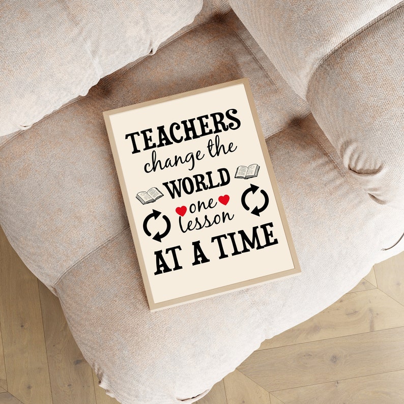 Teachers Change the World One Lesson at A Time Wall Art - Inspirational ...