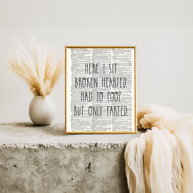 Here I Sit Broken Hearted Print, Funny Bathroom Sign, Humorous Wall Art ...