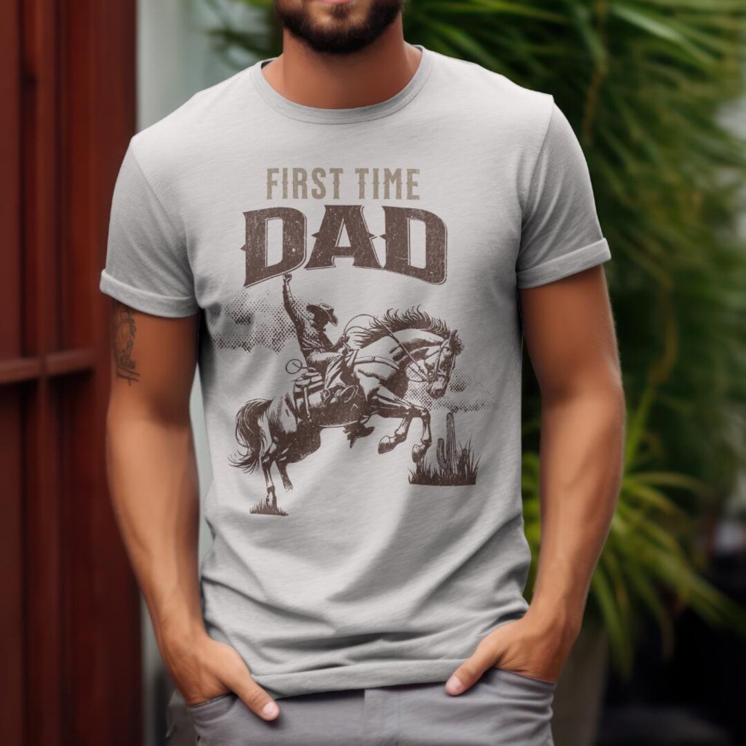 First Time Dad PNG, Cowboy Dad Png, Father's Day Digital Download ...