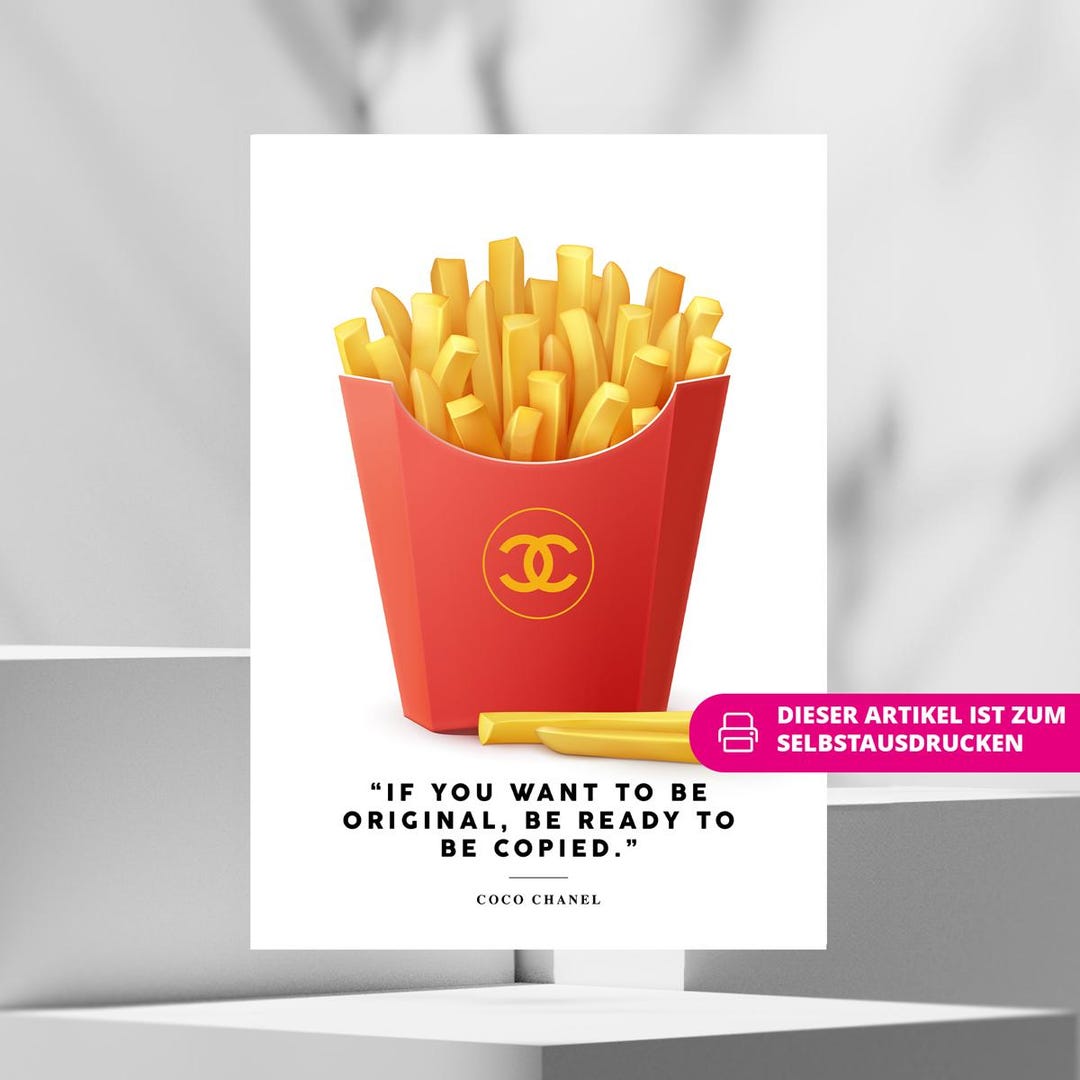 Funny Fashion Poster – French Fries Illustration With Chanel Quote ...