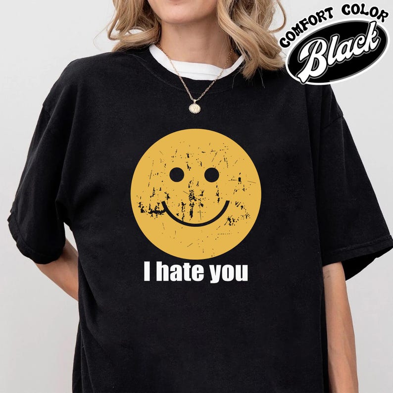 I Hate You Smiley Face Tee, Cute Bipolar Shirt, SNL Humor Graphic Tee ...