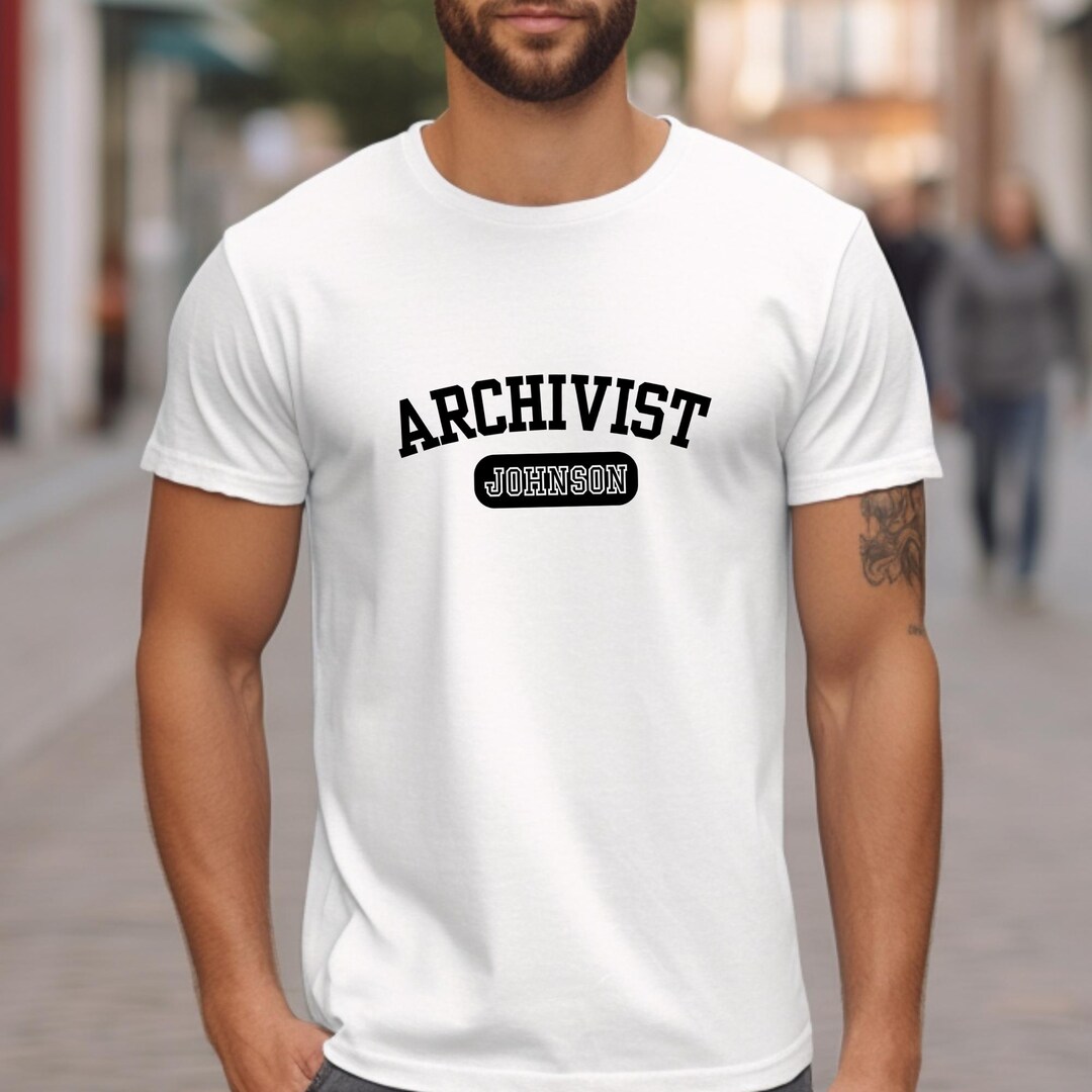 Archivist Custom T-shirt, Personalized Archive Science Tee, Archivist ...