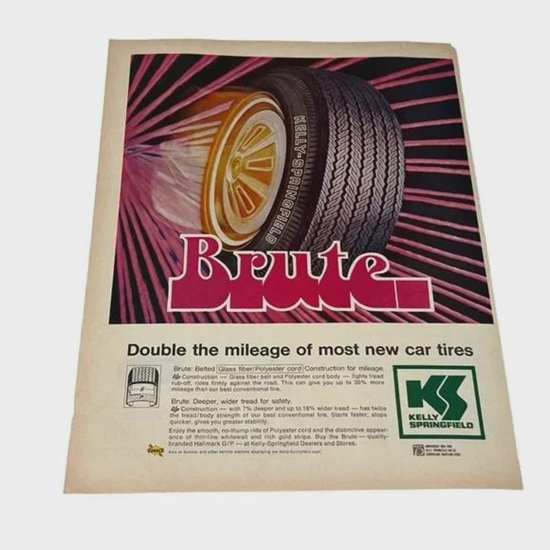 1969 Kelly Springfield Brute Tire Original Vintage Print Ad - Etsy