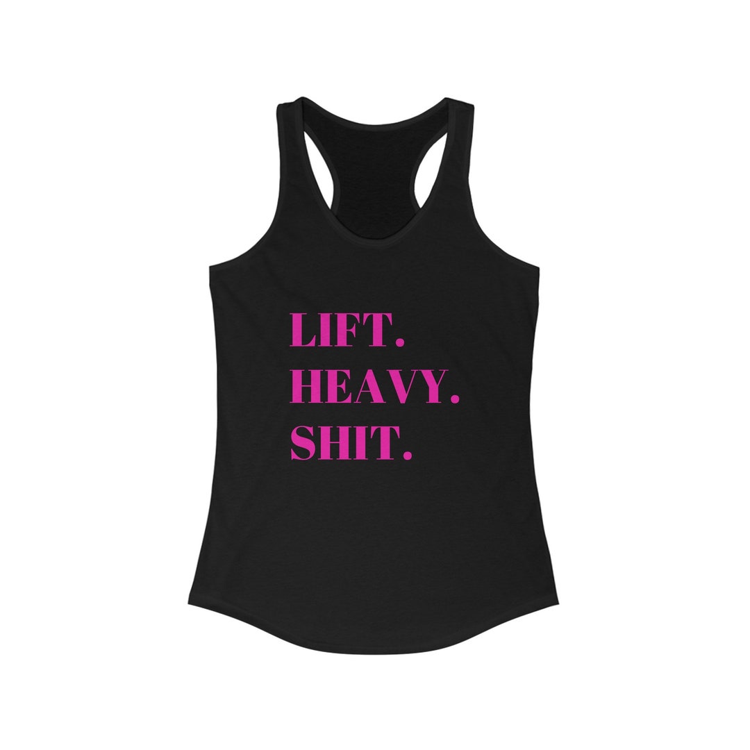 LIFT. HEAVY. SHIT. Tank - Etsy