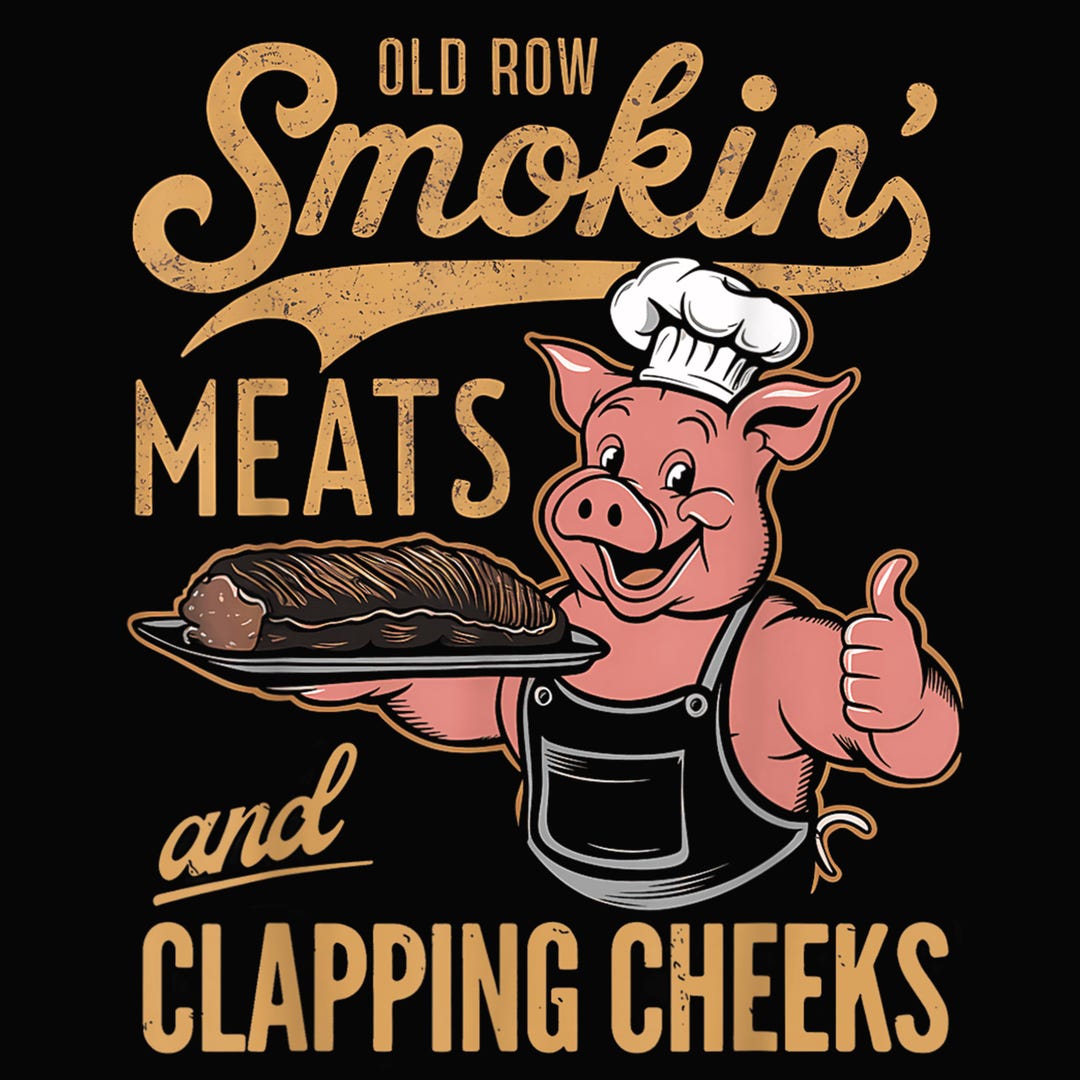 Old Row Smokin' Meats and Clapping Cheeks Png - Etsy