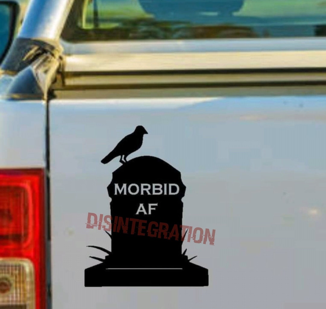Morbid AF Vinyl Decal,morbid Sticker, Cemetery Decal, Goth Decal - Etsy