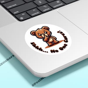 Shhh... No One Cares Sticker - Die Cut - Cute Teddy Bear Design, Funny ...