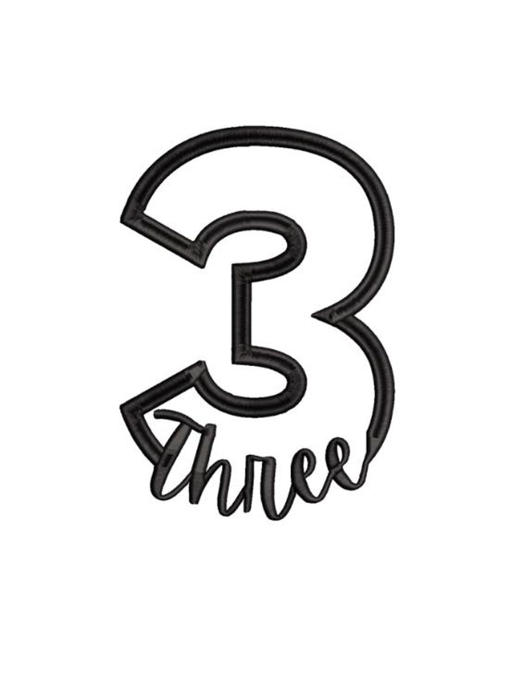 Three Outline | 3rd Birthday Embroidery Design | Machine Embroidery ...