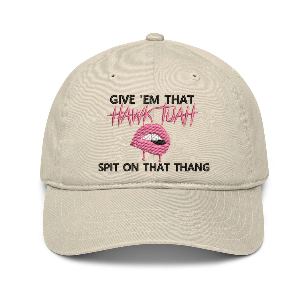 Hawk Tuah Spit on That Thang Hat, Embroidered Dad Hat, Hawk Tuah '24 ...