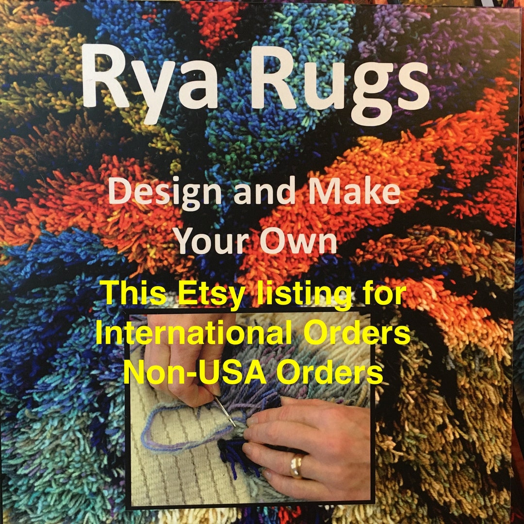 For Non-usa Orders THE BOOK-- Rya Rugs--design and Make Your Own in the ...
