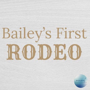First Rodeo Birthday Personalized Party Decal Sign, First Birthday ...
