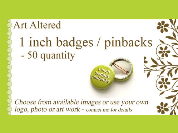 1 Inch Custom PINS Buttons Badges 50 Promos Image Art Logo - Etsy