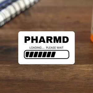 Pharmacy Stickers Pharmd Loading Gifts for Pharmacy Students Funny ...