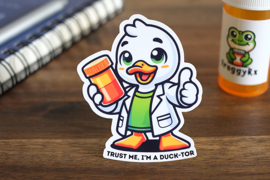 Pharmacy Stickers I'm a Duck-tor for Pharmacists, Technicians, Students ...