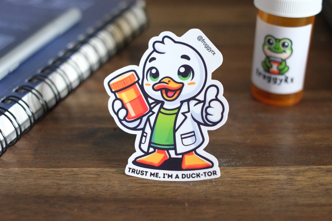 Pharmacy Stickers I'm a Duck-tor for Pharmacists, Technicians, Students ...