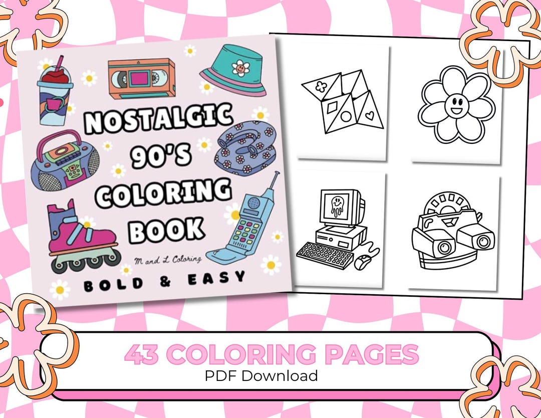 43 Coloring Pages - 90's Nostalgia for Adults and Kids: Printable, Bold ...